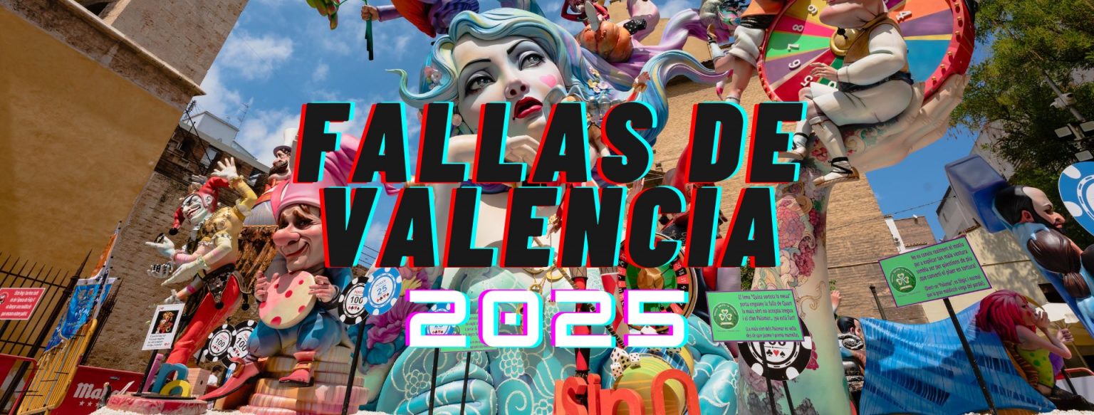 Die Fallas 2025 - Infosvalencia